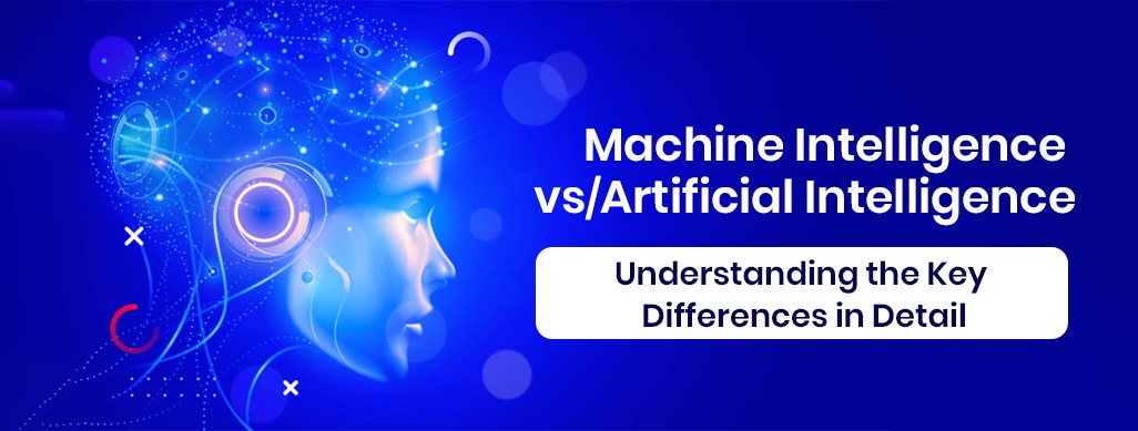 The Main Differences Between Machine Intelligence and Artificial ...
