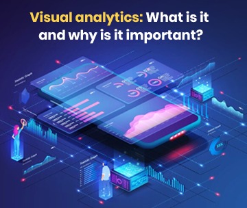Vertexplus - Visual Analytics: What it is and Why it's Important