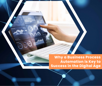 Business Process Automation is Key to Success in the Digital Age in 2024